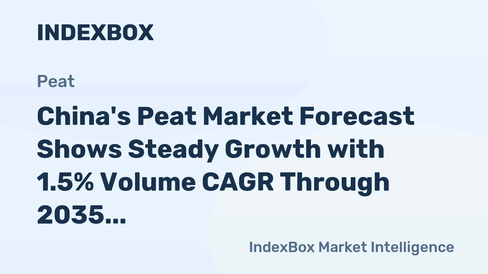 China's Peat Market Forecast Shows Steady Growth with 1.5% Volume CAGR Through 2035