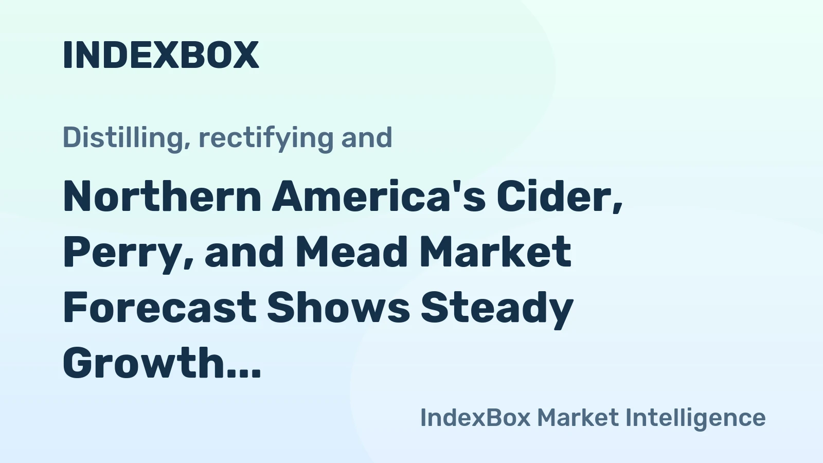 Northern America's Cider, Perry, and Mead Market Forecast Shows Steady Growth With a 0.3% Volume CAGR Through 2035