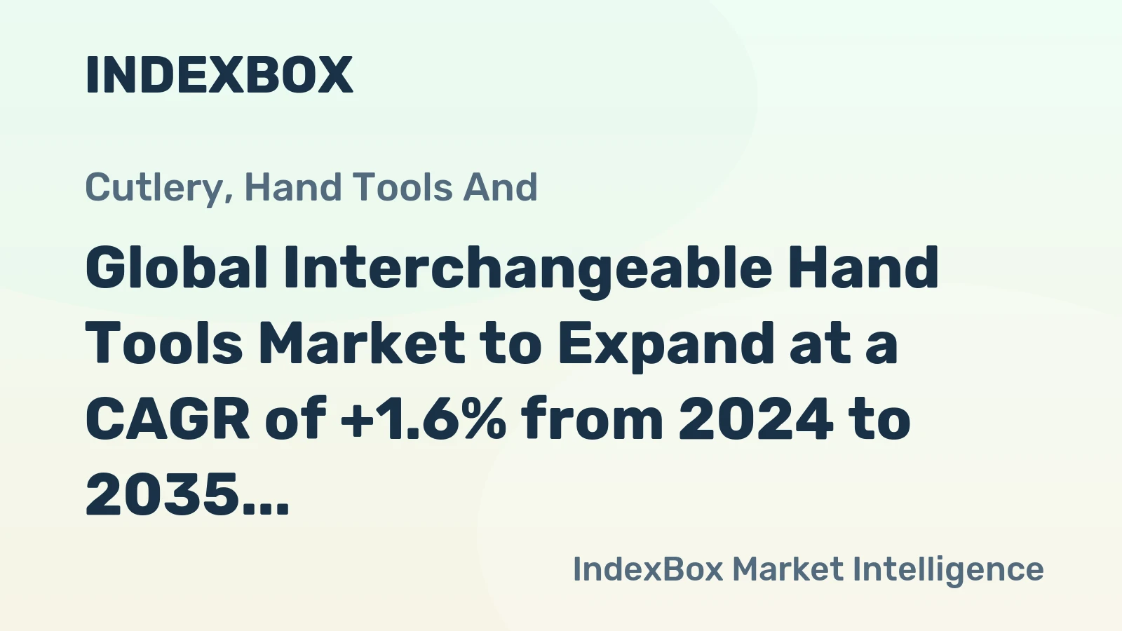 Global Interchangeable Hand Tools Market to Expand at a CAGR of +1.6% from 2024 to 2035, Reaching 2.9M Tons