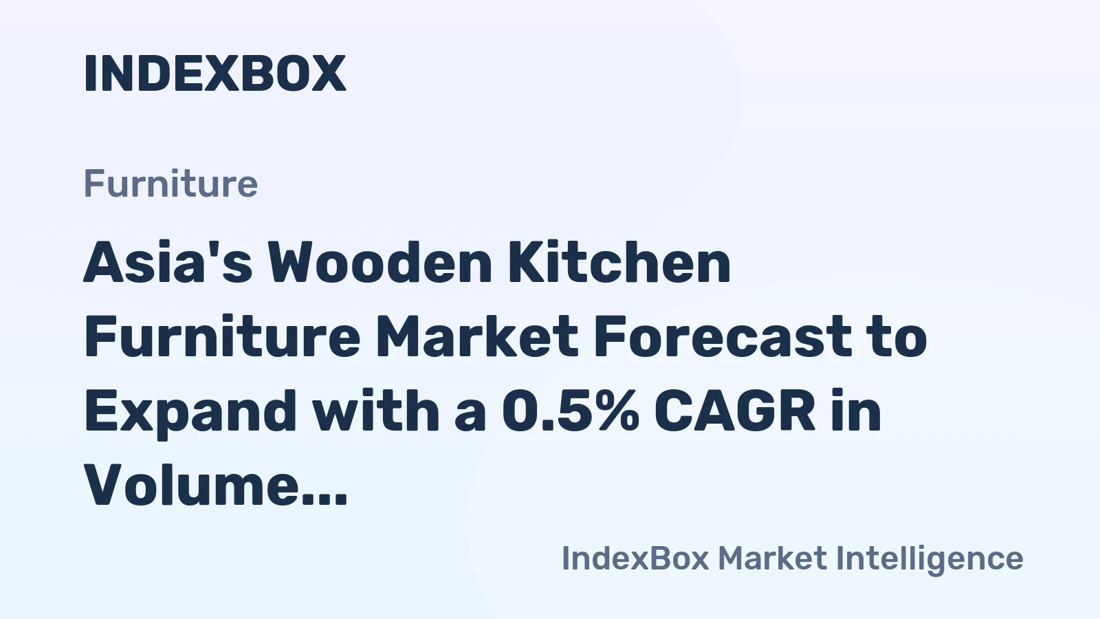 Asia's Wooden Kitchen Furniture Market Forecast to Expand with a 0.5% CAGR in Volume