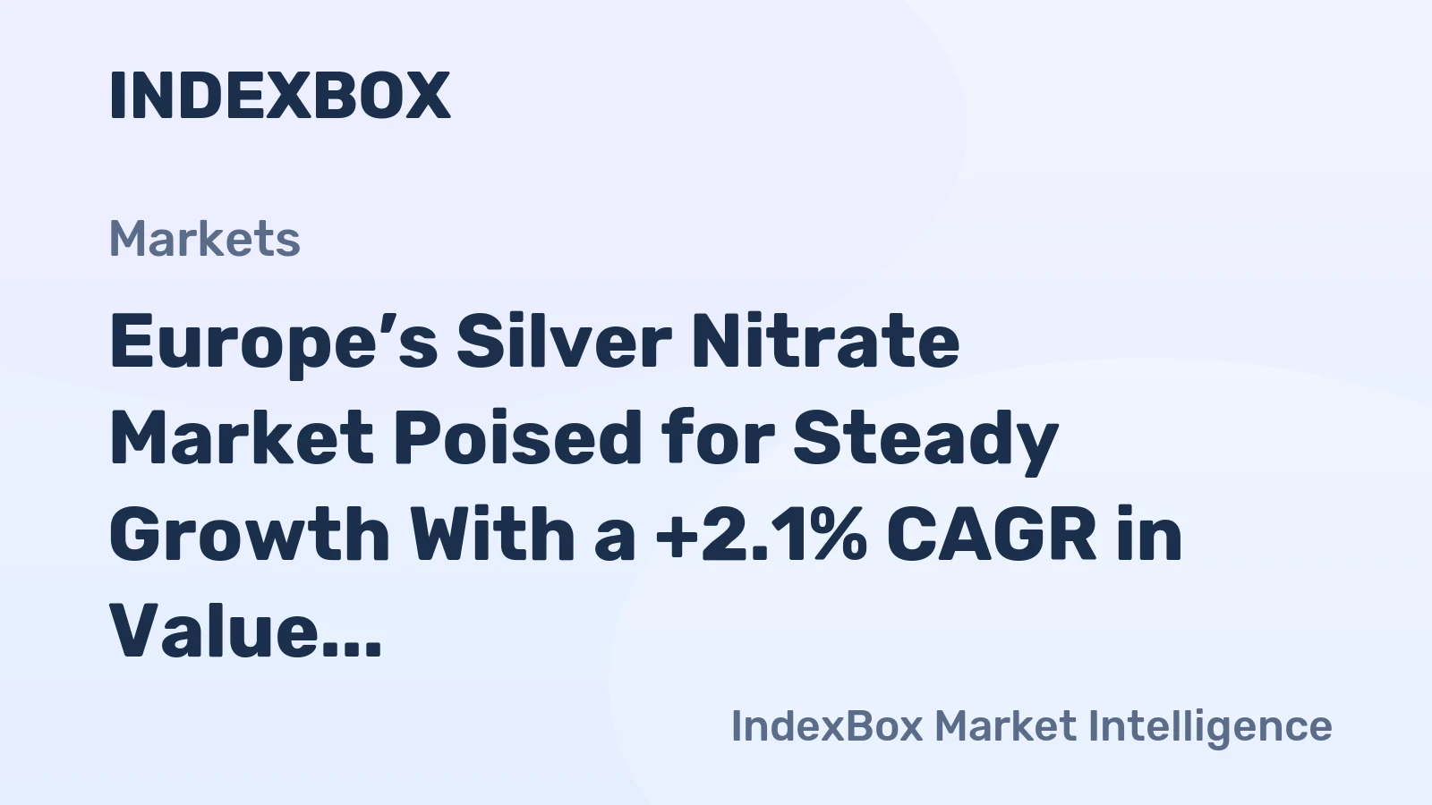 Europe’s Silver Nitrate Market Poised for Steady Growth With a +2.1% CAGR in Value Through 2035