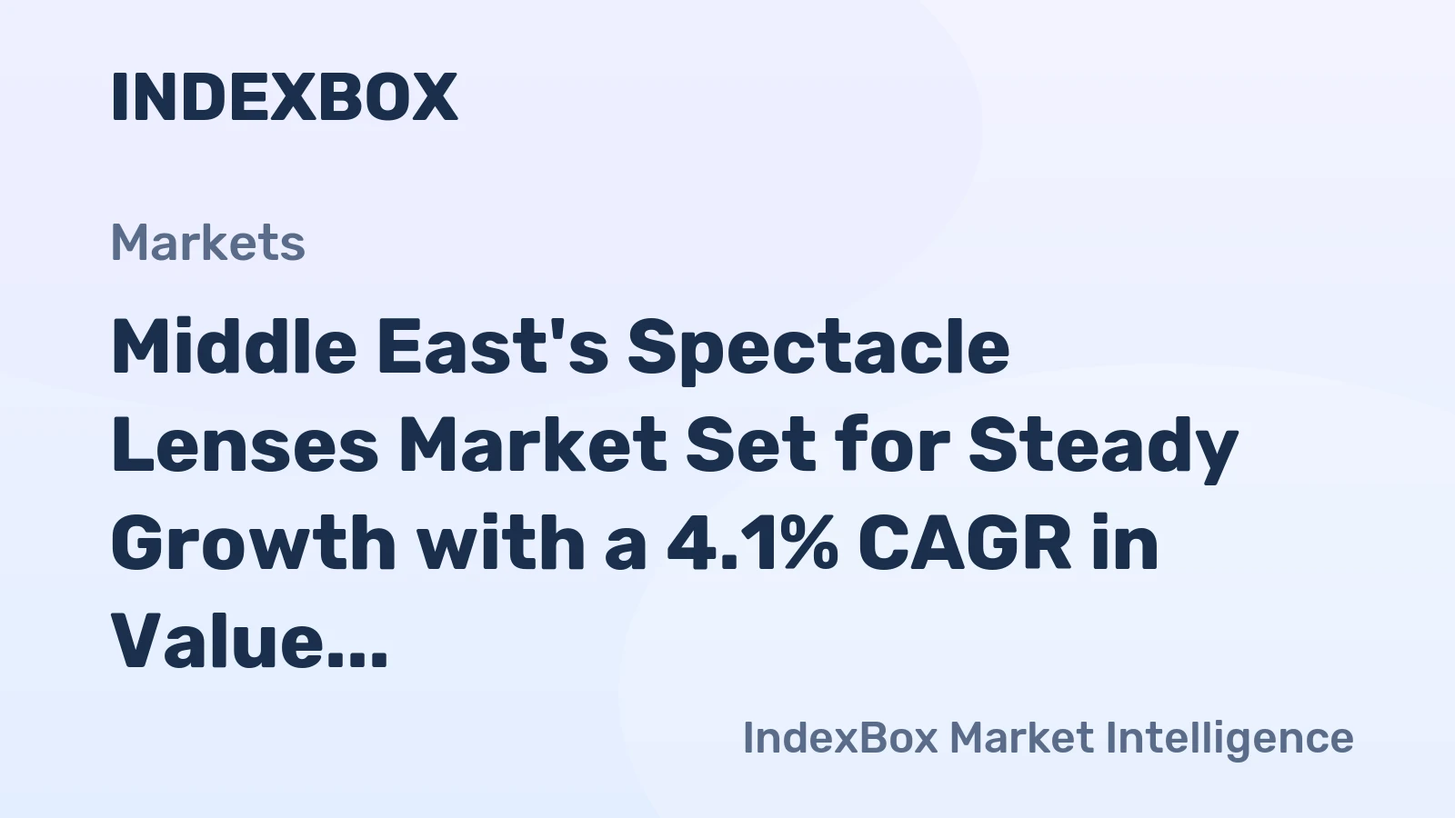 Middle East's Spectacle Lenses Market Set for Steady Growth with a 4.1% CAGR in Value