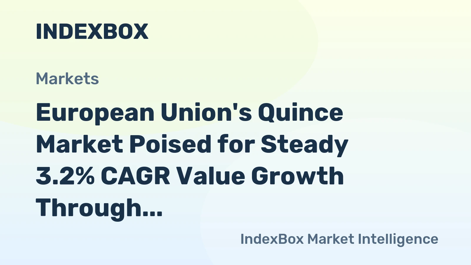 European Union's Quince Market Poised for Steady 3.2% CAGR Value Growth Through 2035