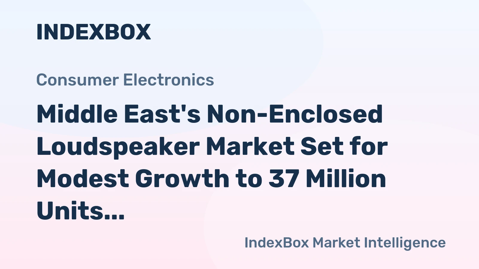 Middle East's Non-Enclosed Loudspeaker Market Set for Modest Growth to 37 Million Units