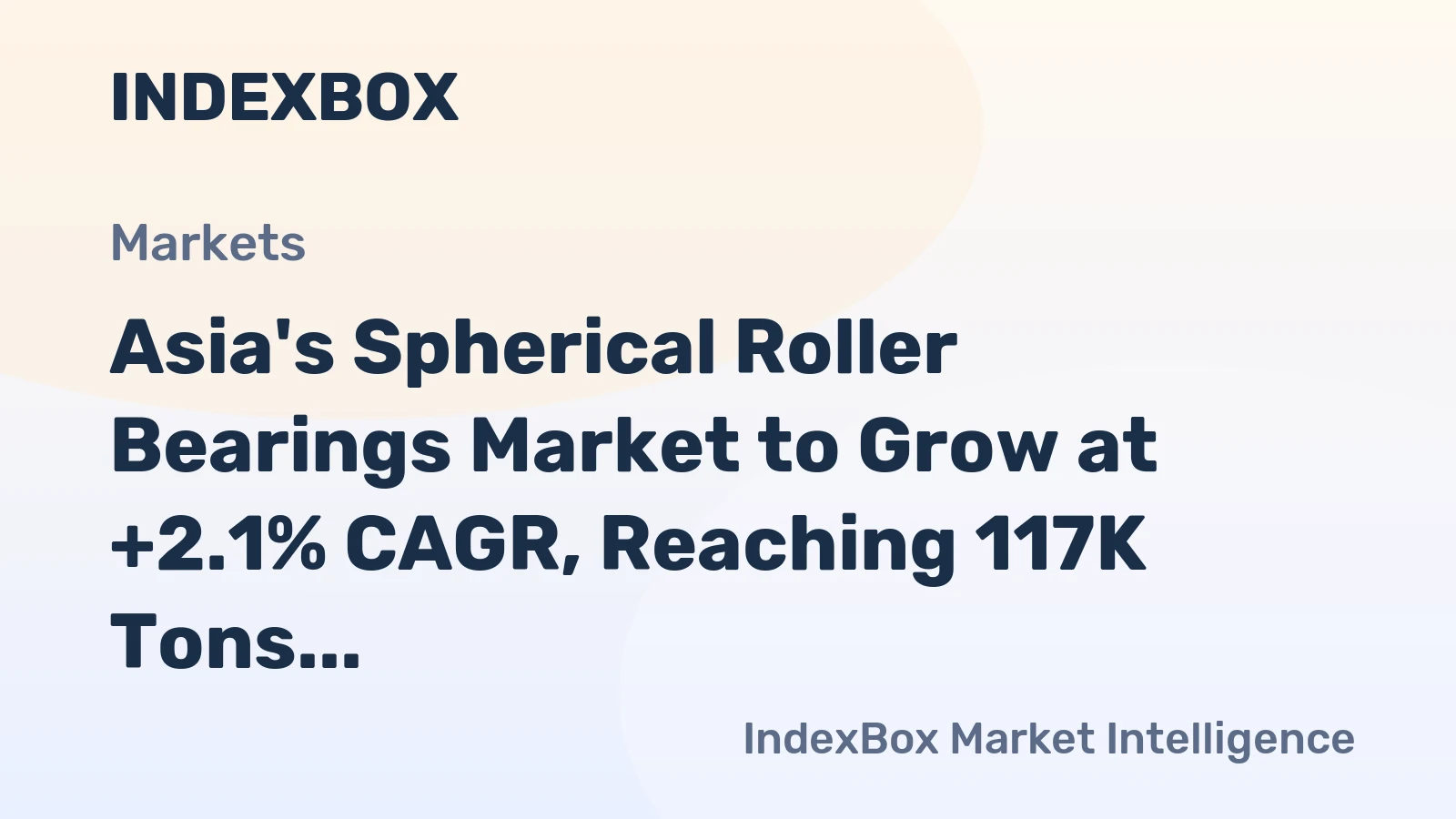 Asia's Spherical Roller Bearings Market to Grow at +2.1% CAGR, Reaching 117K Tons by 2035