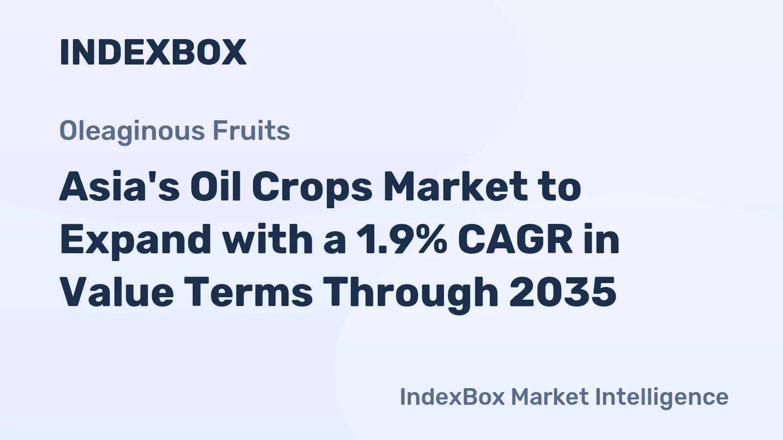 Asia's Oil Crops Market to Expand with a 1.9% CAGR in Value Terms Through 2035