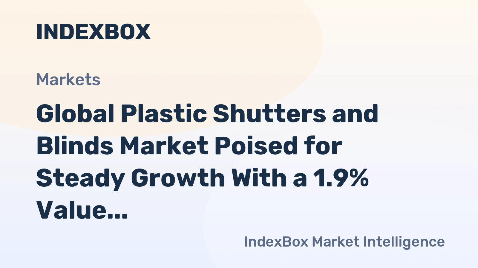 Global Plastic Shutters and Blinds Market Poised for Steady Growth With a 1.9% Value CAGR Through 2035