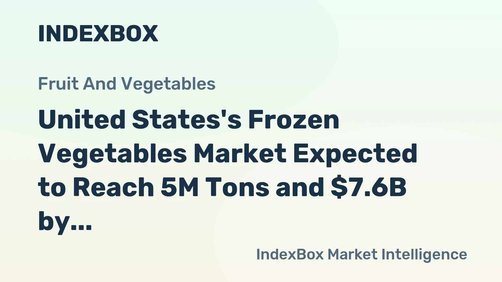 United States's Frozen Vegetables Market Expected to Reach 5M Tons and $7.6B by 2035