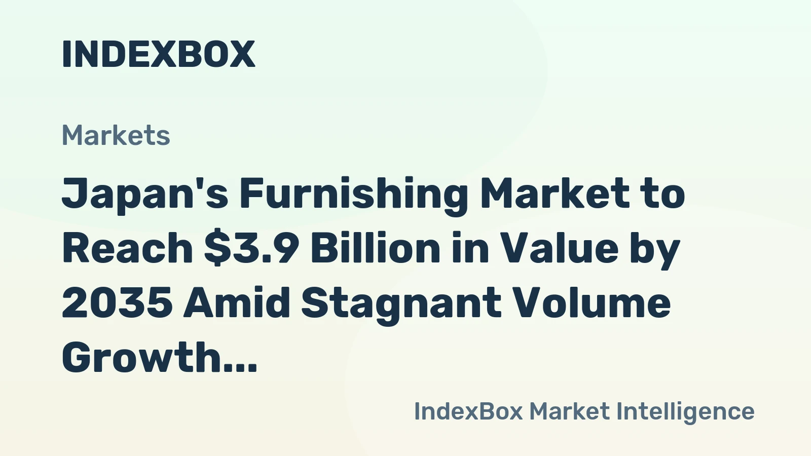 Japan's Furnishing Market to Reach $3.9 Billion in Value by 2035 Amid Stagnant Volume Growth