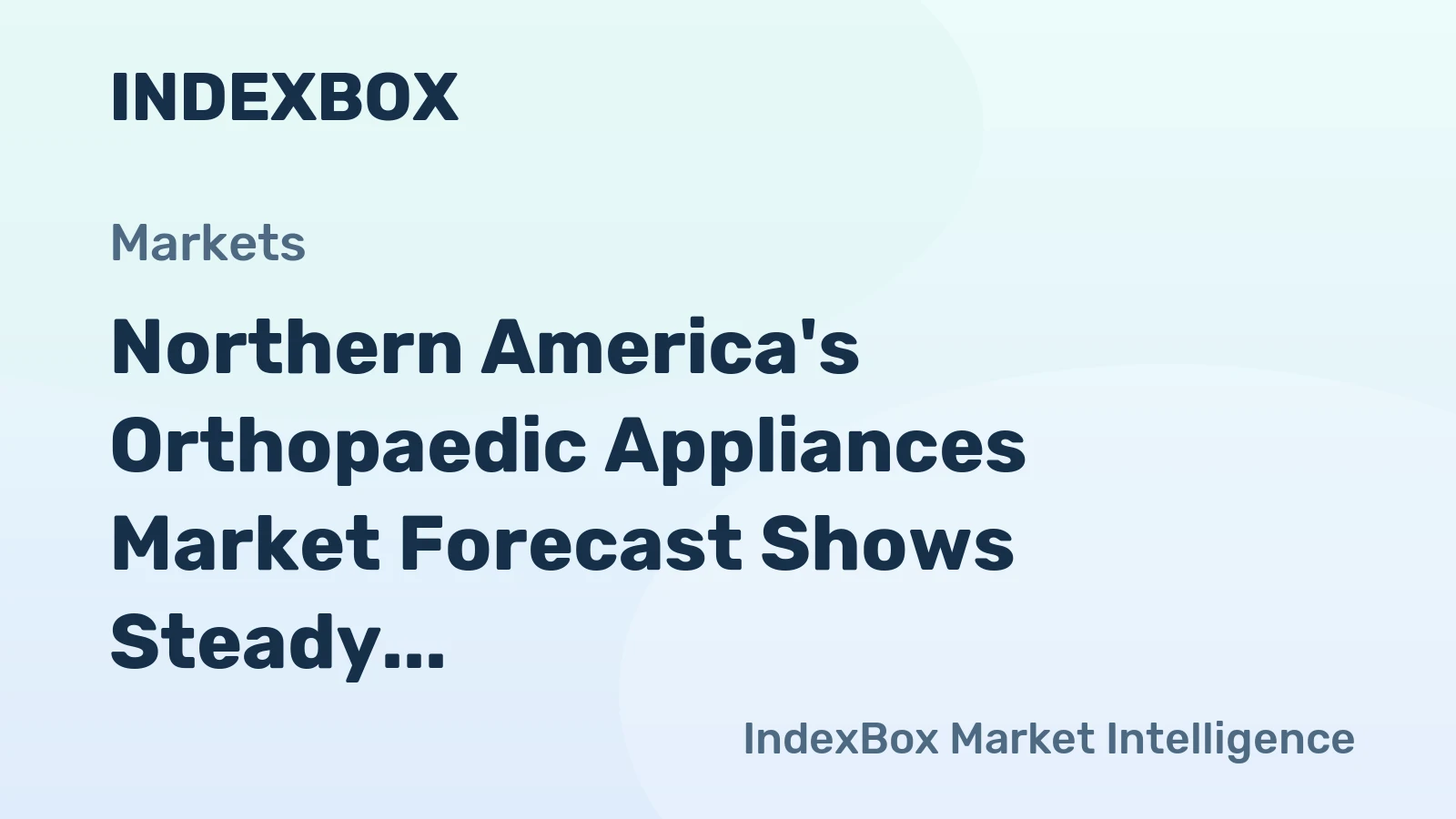 Northern America's Orthopaedic Appliances Market Forecast Shows Steady 2.3% CAGR Growth Through 2035