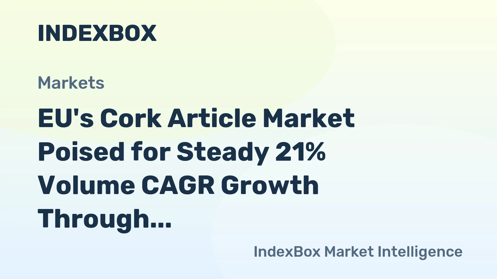 EU's Cork Article Market Poised for Steady 21% Volume CAGR Growth Through 2035