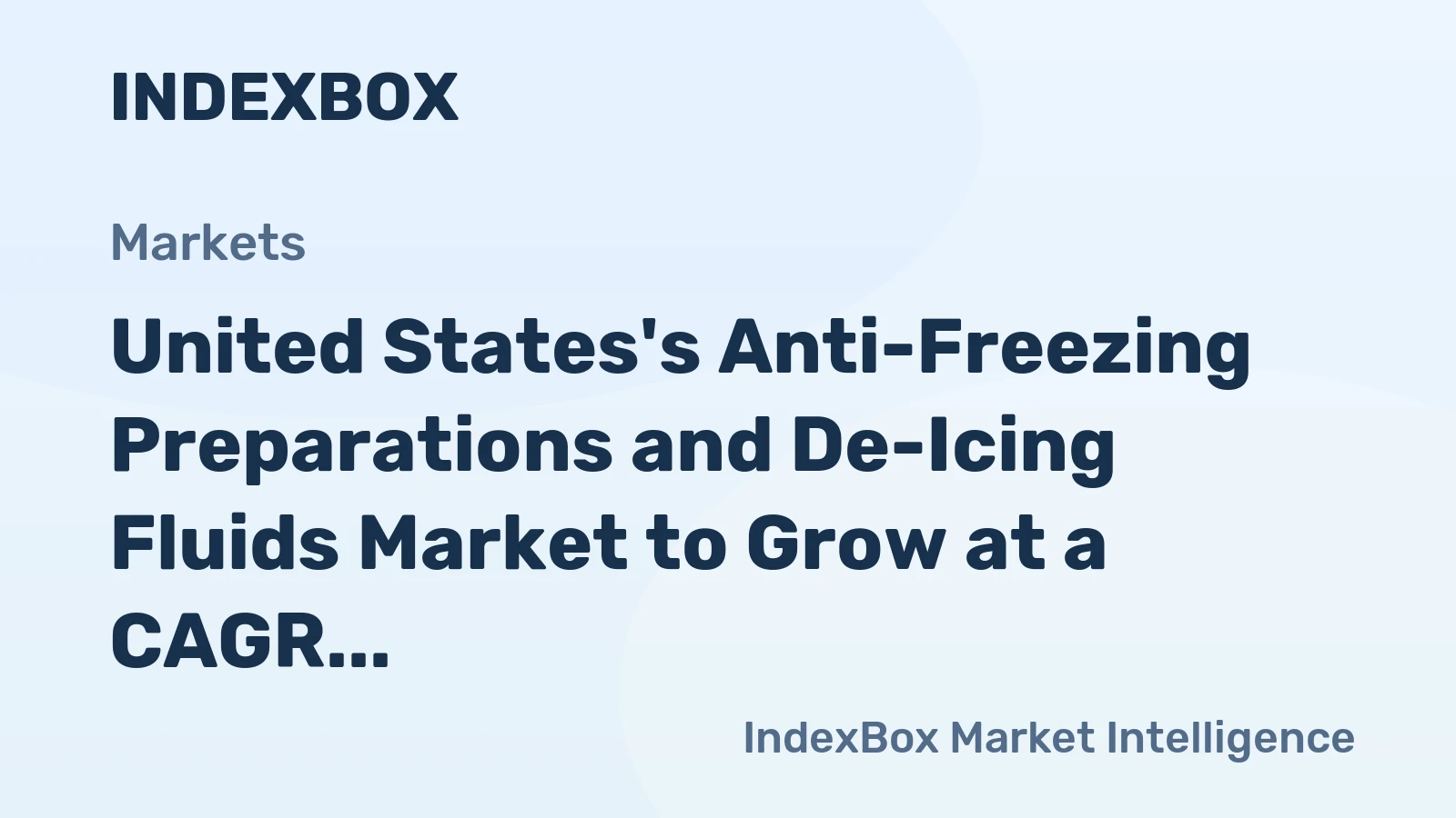 United States's Anti-Freezing Preparations and De-Icing Fluids Market to Grow at a CAGR of +1.4% through 2035