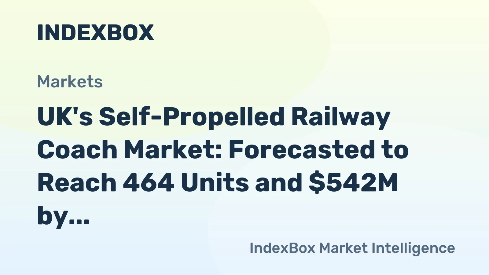UK's Self-Propelled Railway Coach Market: Forecasted to Reach 464 Units and $542M by 2035