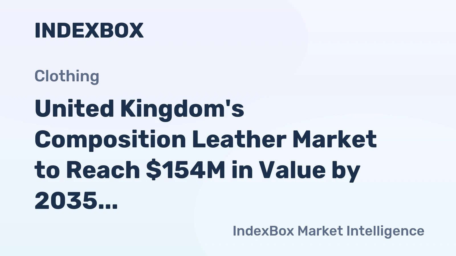 United Kingdom's Composition Leather Market to Reach $154M in Value by 2035 Amid Stable Volume