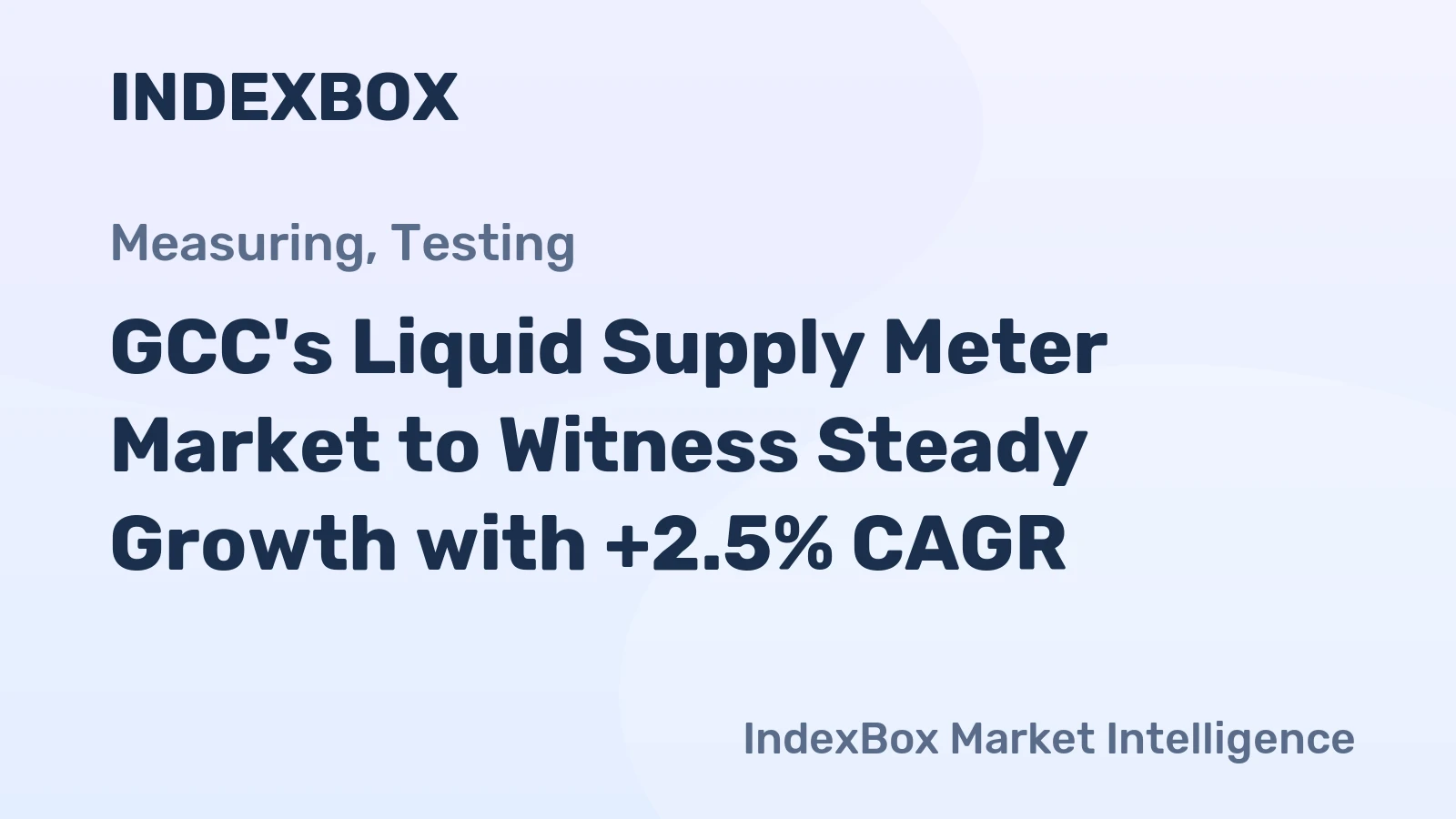 GCC's Liquid Supply Meter Market to Witness Steady Growth with +2.5% CAGR