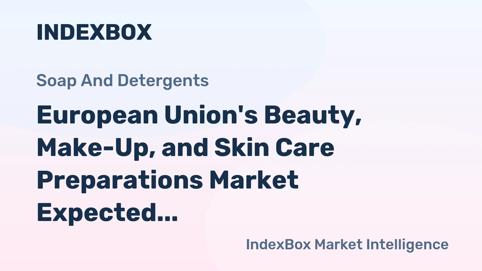 European Union's Beauty, Make-Up, and Skin Care Preparations Market Expected to Experience Slight Growth, Reaching 524K tons and $10.7B by 2035