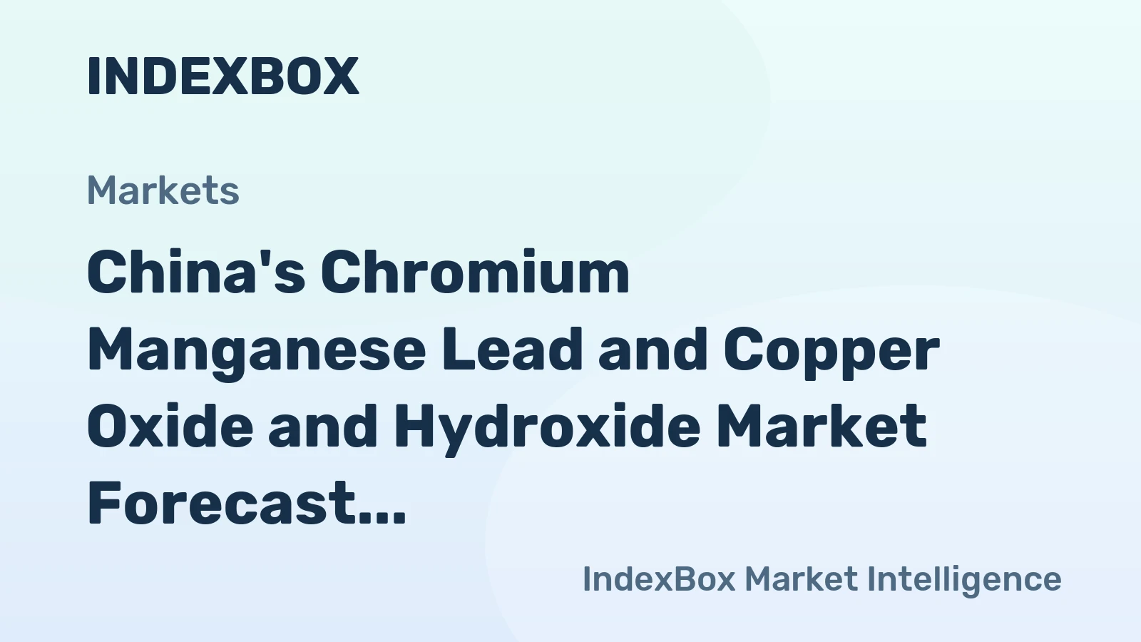 China's Chromium Manganese Lead and Copper Oxide and Hydroxide Market Forecast Shows Modest 0.1% CAGR Growth Through 2035