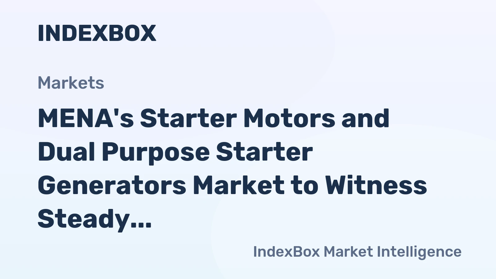 MENA's Starter Motors and Dual Purpose Starter Generators Market to Witness Steady Growth with Expected CAGR of +1.4% from 2024 to 2035