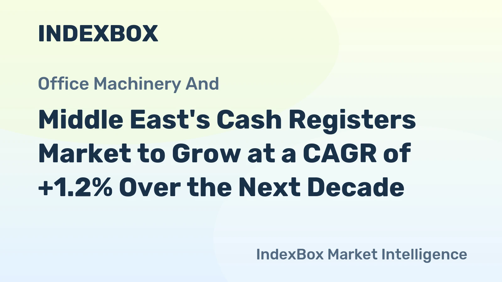 Middle East's Cash Registers Market to Grow at a CAGR of +1.2% Over the Next Decade