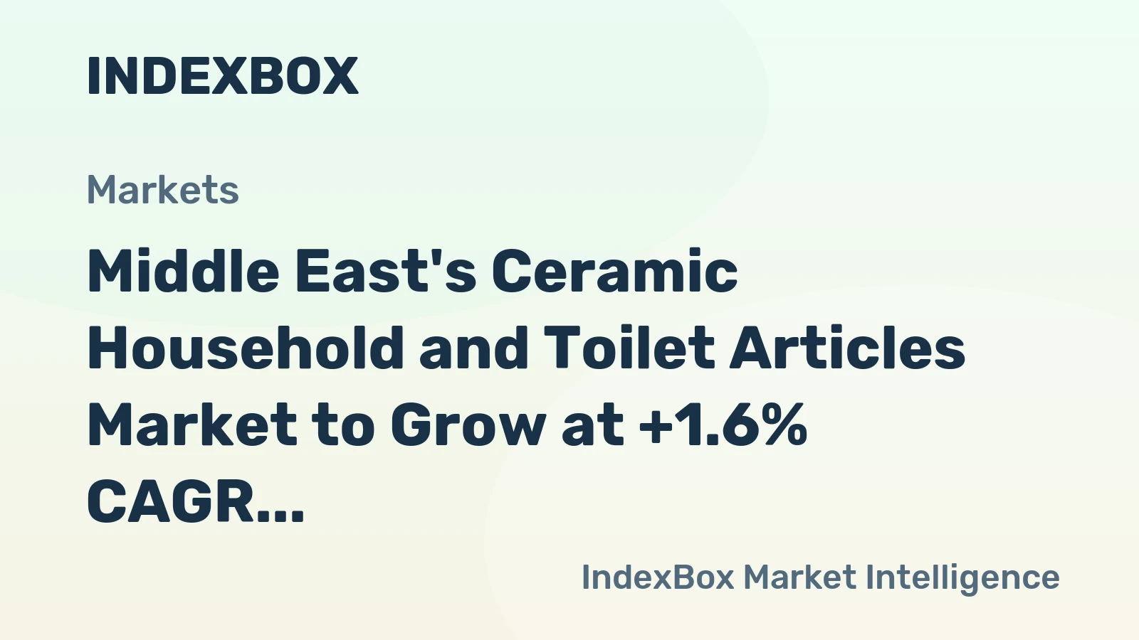 Middle East's Ceramic Household and Toilet Articles Market to Grow at +1.6% CAGR, Reaching 555K Tons by 2035