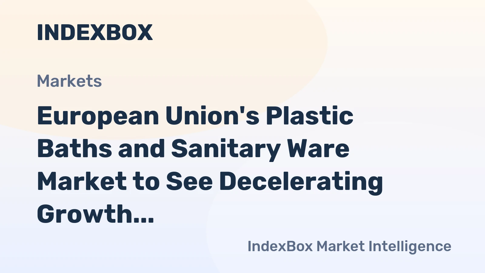 European Union's Plastic Baths and Sanitary Ware Market to See Decelerating Growth of +1.7% CAGR from 2024-2035, Reaching 19M Units