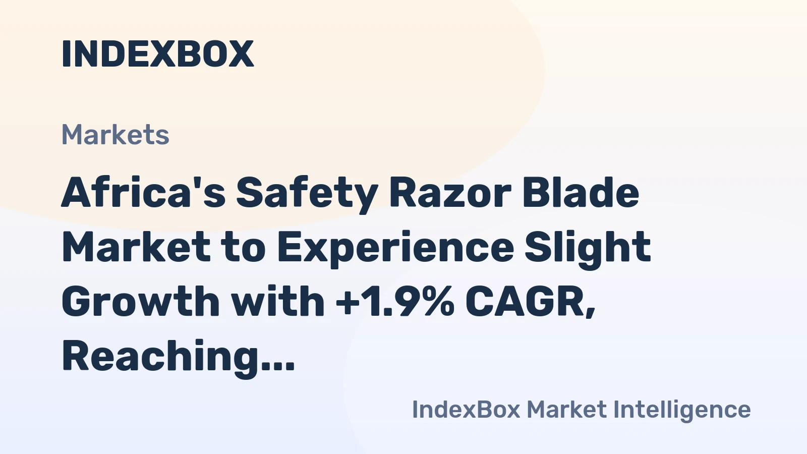 Africa's Safety Razor Blade Market to Experience Slight Growth with +1.9% CAGR, Reaching $101M by 2035
