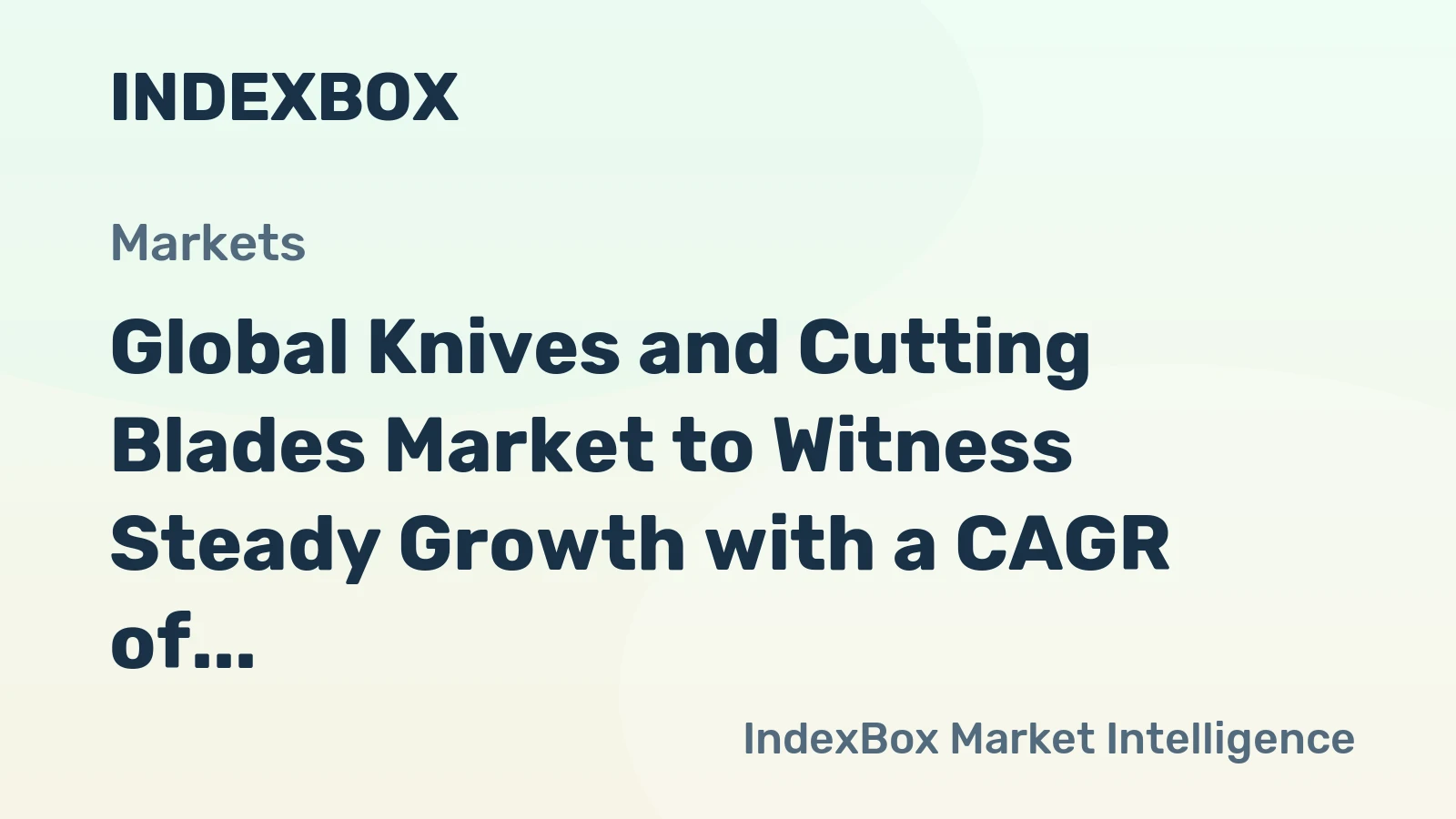 Global Knives and Cutting Blades Market to Witness Steady Growth with a CAGR of +1.5% in Volume and +2.3% in Value from 2024 to 2035