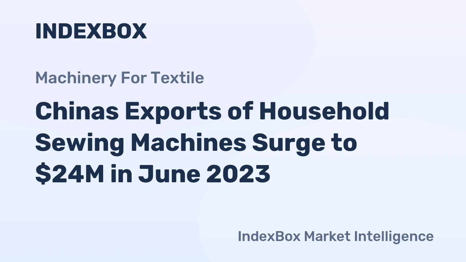 Chinas Exports of Household Sewing Machines Surge to $24M in June 2023
