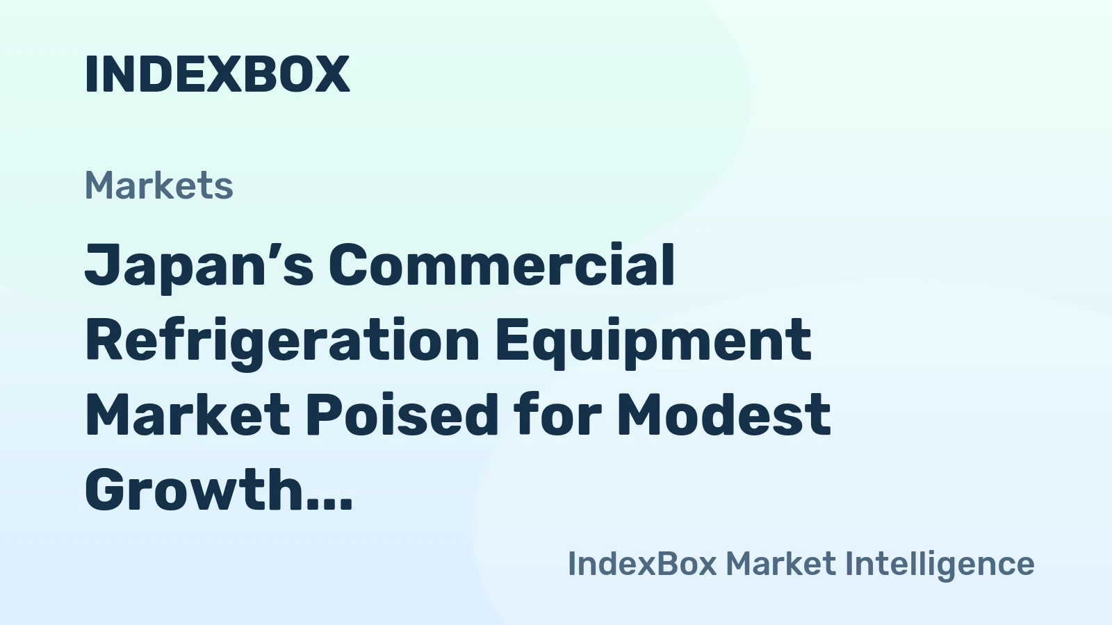 Japan’s Commercial Refrigeration Equipment Market Poised for Modest Growth with 2.2% CAGR in Value