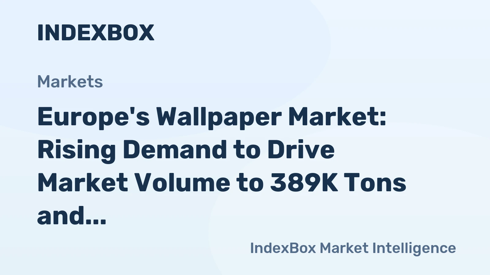 Europe's Wallpaper Market: Rising Demand to Drive Market Volume to 389K Tons and Market Value to $3.2B by 2035