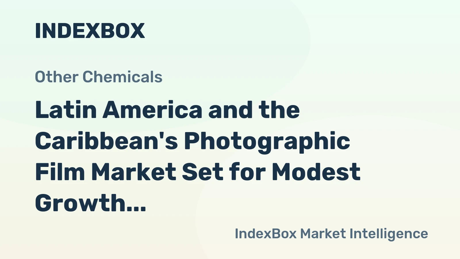 Latin America and the Caribbean's Photographic Film Market Set for Modest Growth to $448M and 83M Square Meters