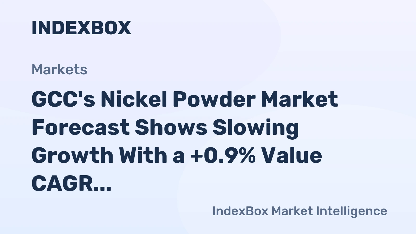 GCC's Nickel Powder Market Forecast Shows Slowing Growth With a +0.9% Value CAGR Through 2035
