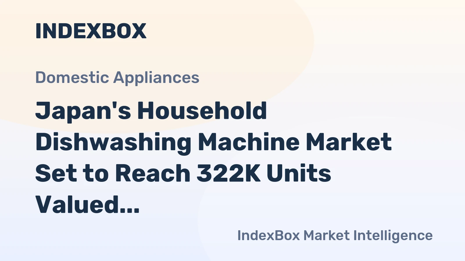 Japan's Household Dishwashing Machine Market Set to Reach 322K Units Valued at $83M by 2035