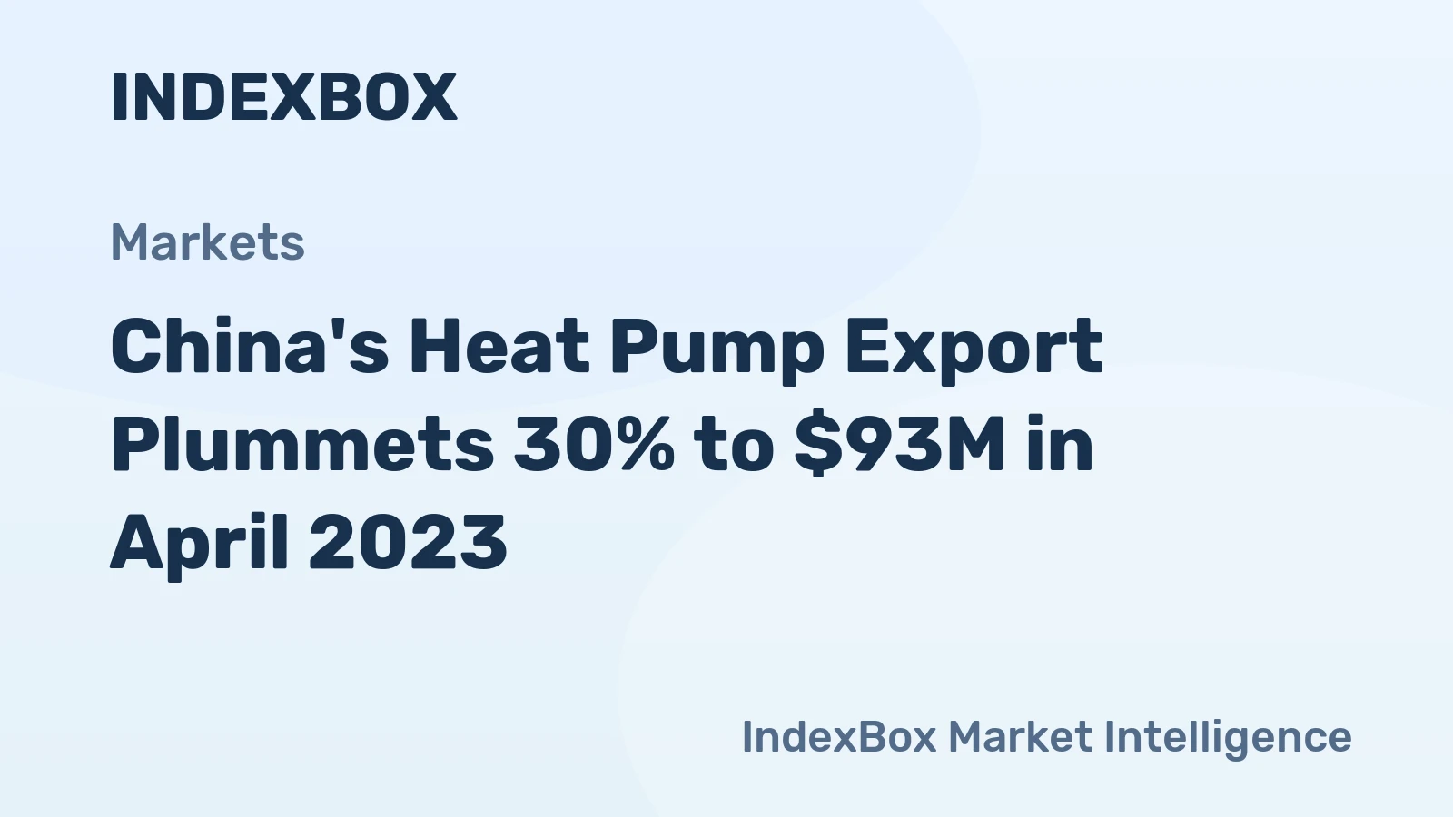 China's Heat Pump Export Plummets 30% to $93M in April 2023