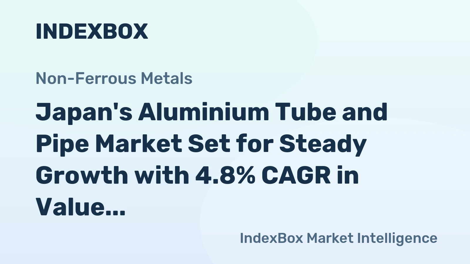 Japan's Aluminium Tube and Pipe Market Set for Steady Growth with 4.8% CAGR in Value
