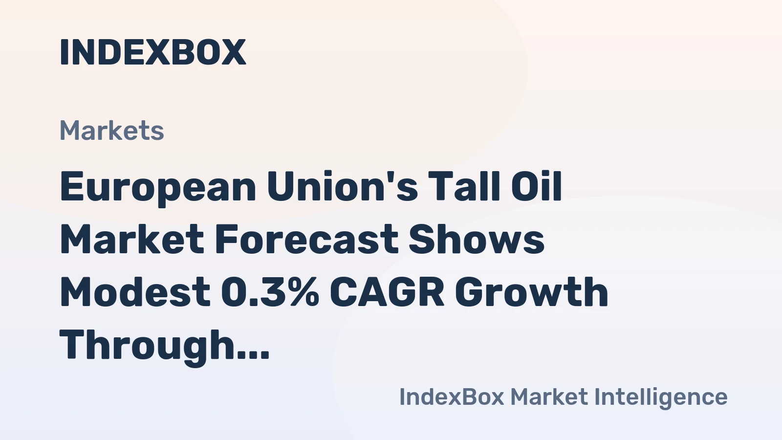 European Union's Tall Oil Market Forecast Shows Modest 0.3% CAGR Growth Through 2035