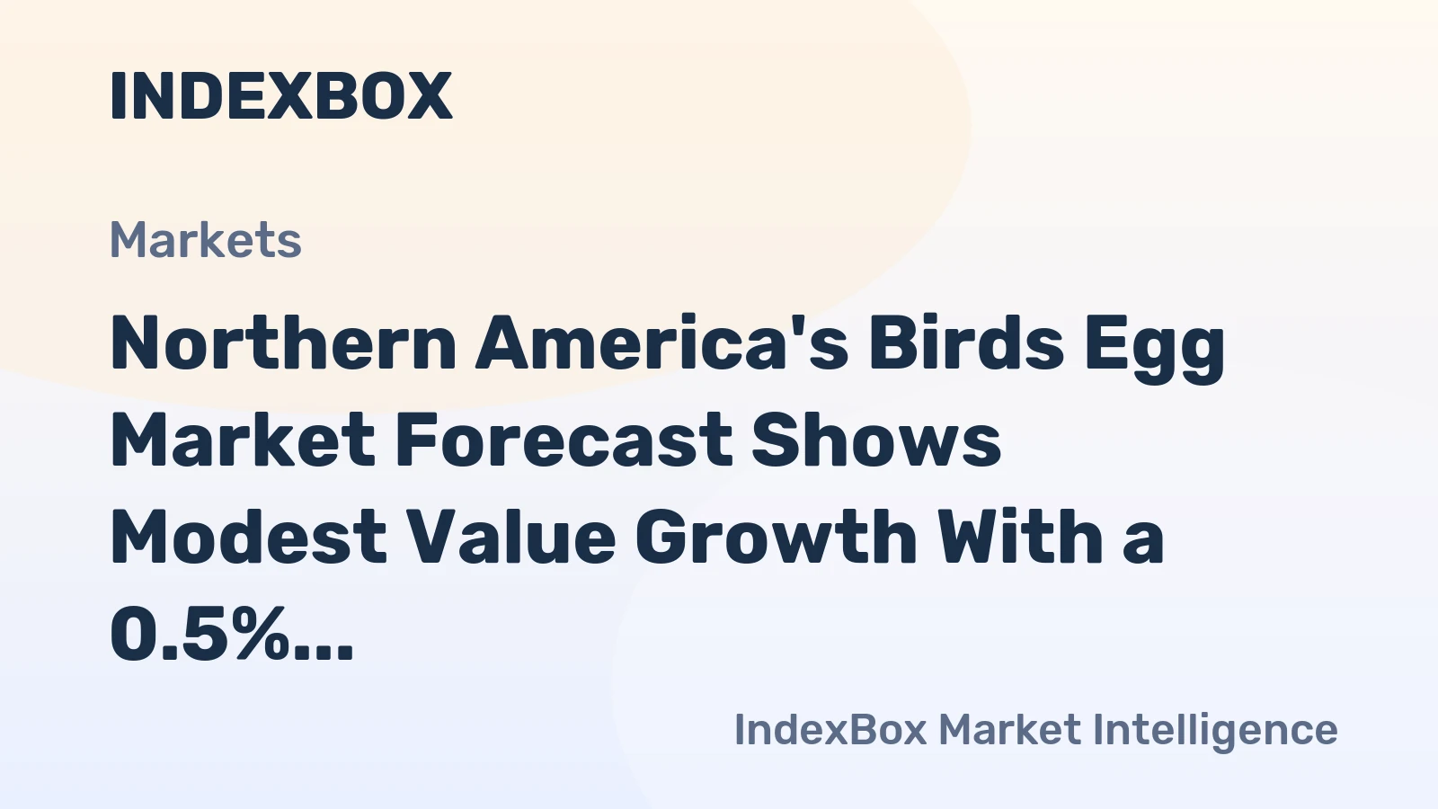 Northern America's Birds Egg Market Forecast Shows Modest Value Growth With a 0.5% CAGR Through 2035