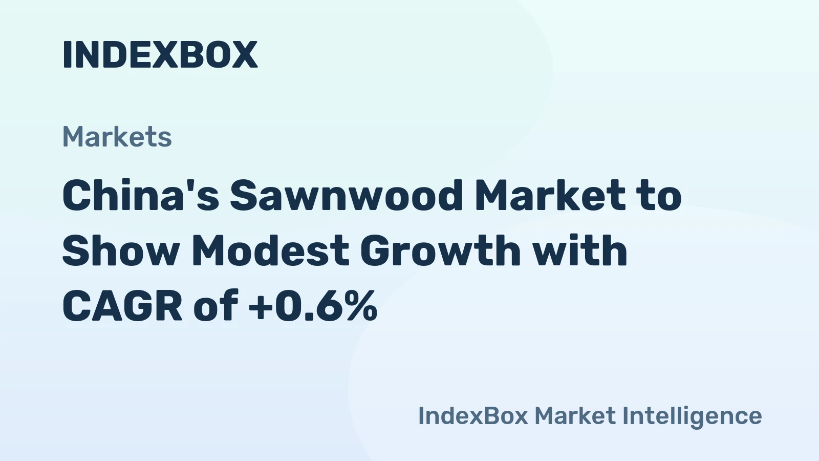 China's Sawnwood Market to Show Modest Growth with CAGR of +0.6%