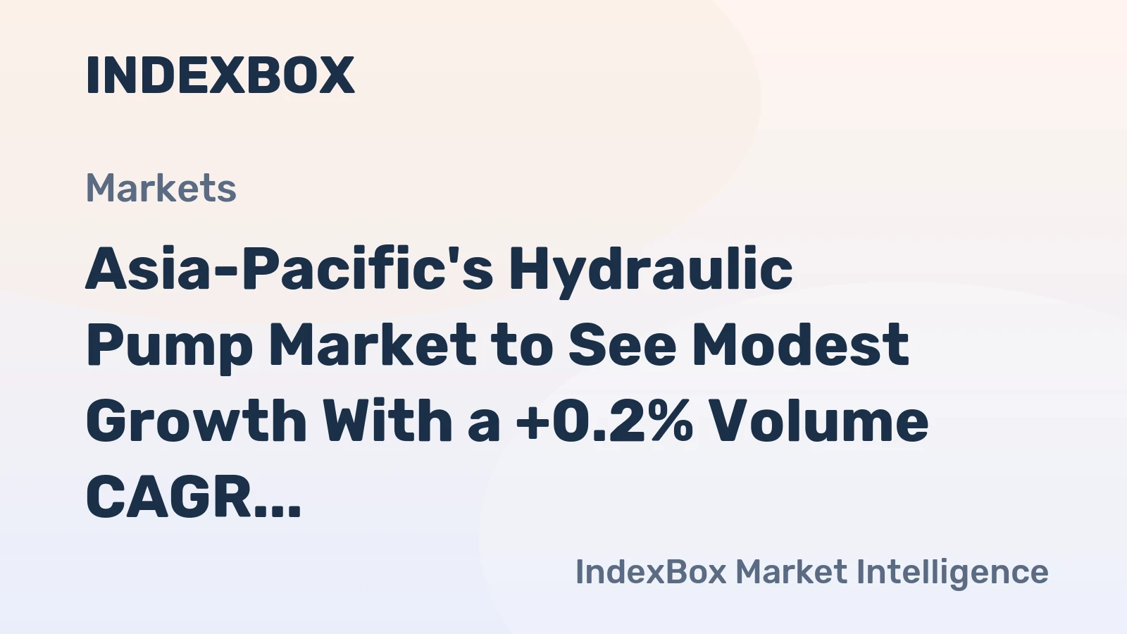 Asia-Pacific's Hydraulic Pump Market to See Modest Growth With a +0.2% Volume CAGR Through 2035