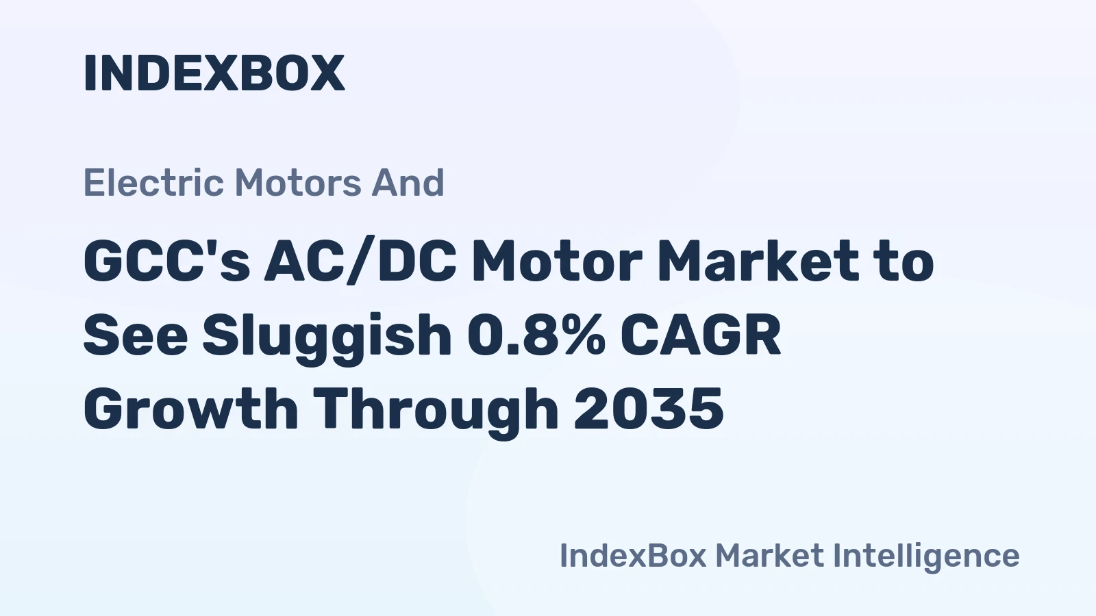 GCC's AC/DC Motor Market to See Sluggish 0.8% CAGR Growth Through 2035