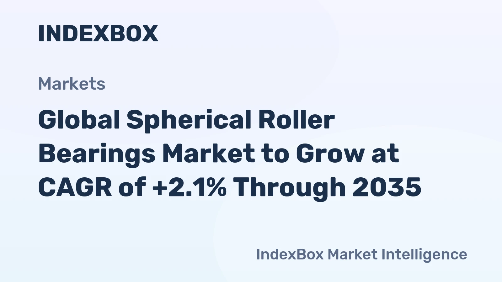 Global Spherical Roller Bearings Market to Grow at CAGR of +2.1% Through 2035