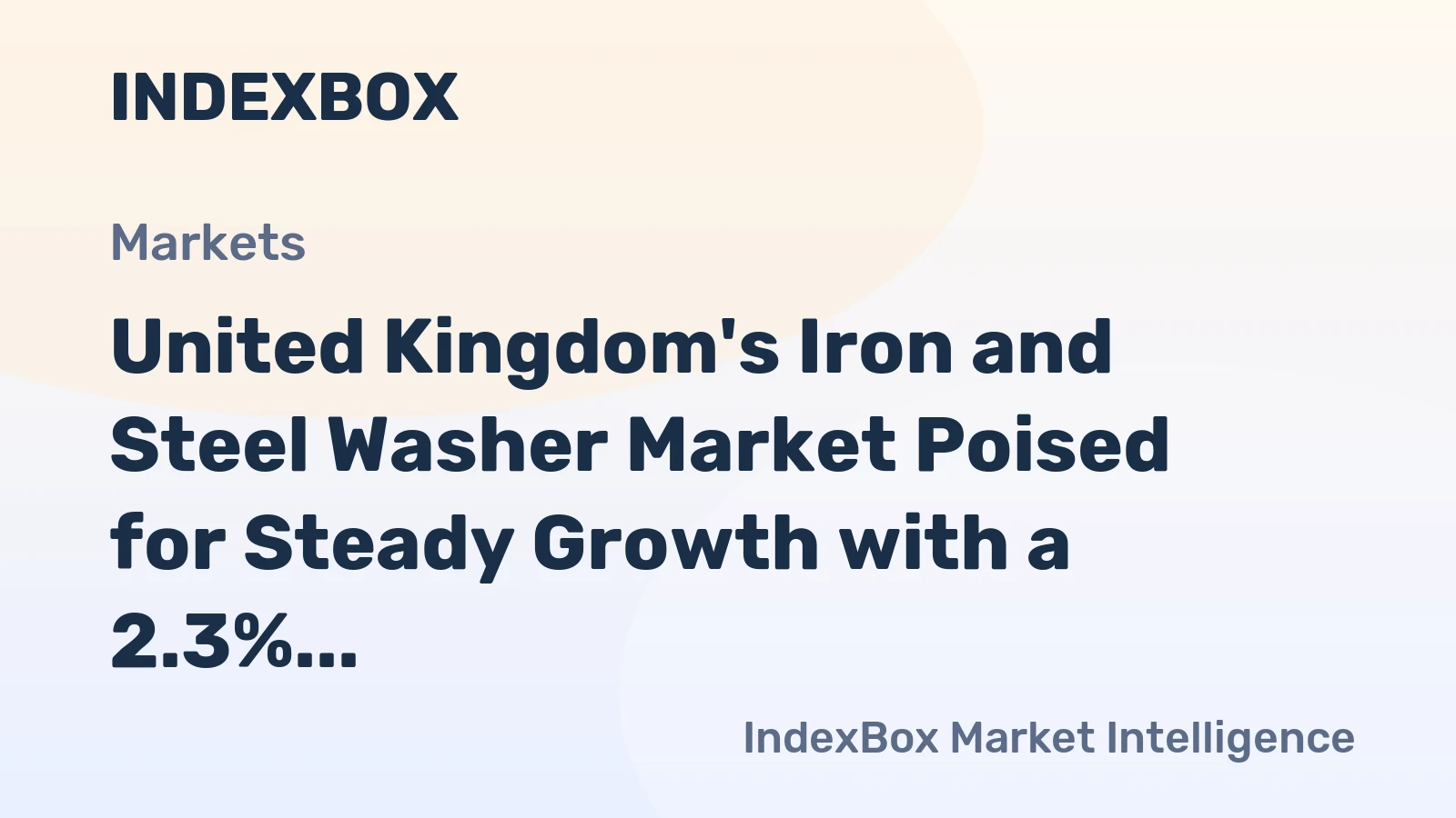 United Kingdom's Iron and Steel Washer Market Poised for Steady Growth with a 2.3% CAGR