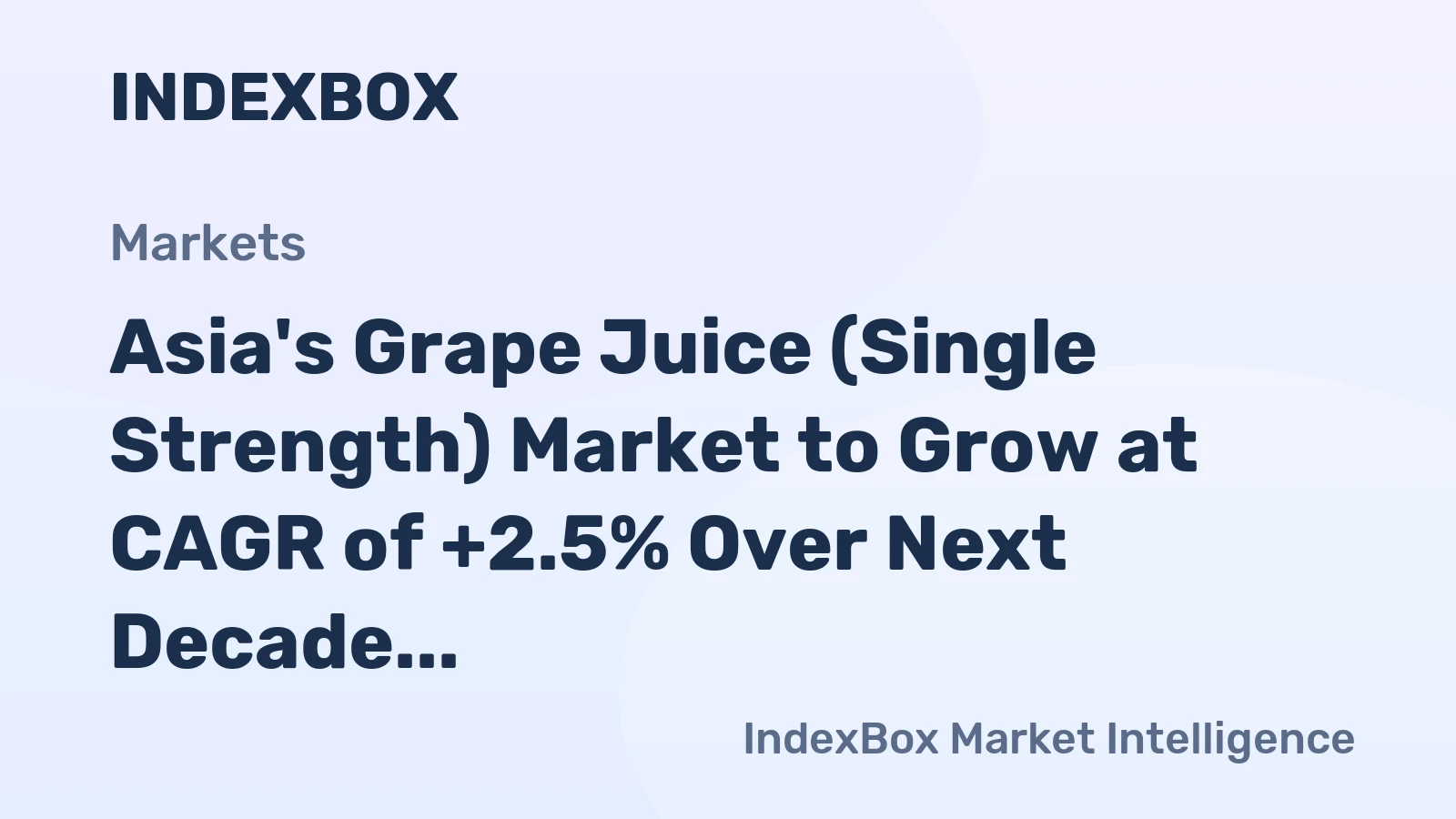Asia's Grape Juice (Single Strength) Market to Grow at CAGR of +2.5% Over Next Decade