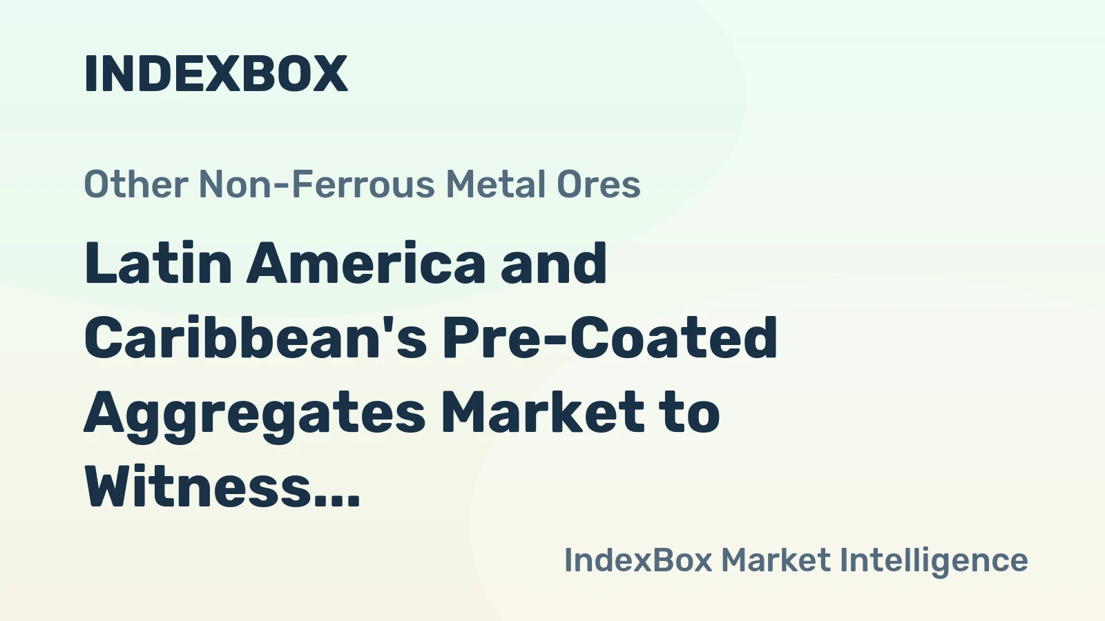 Latin America and Caribbean's Pre-Coated Aggregates Market to Witness Modest Growth with +0.7% CAGR by 2035
