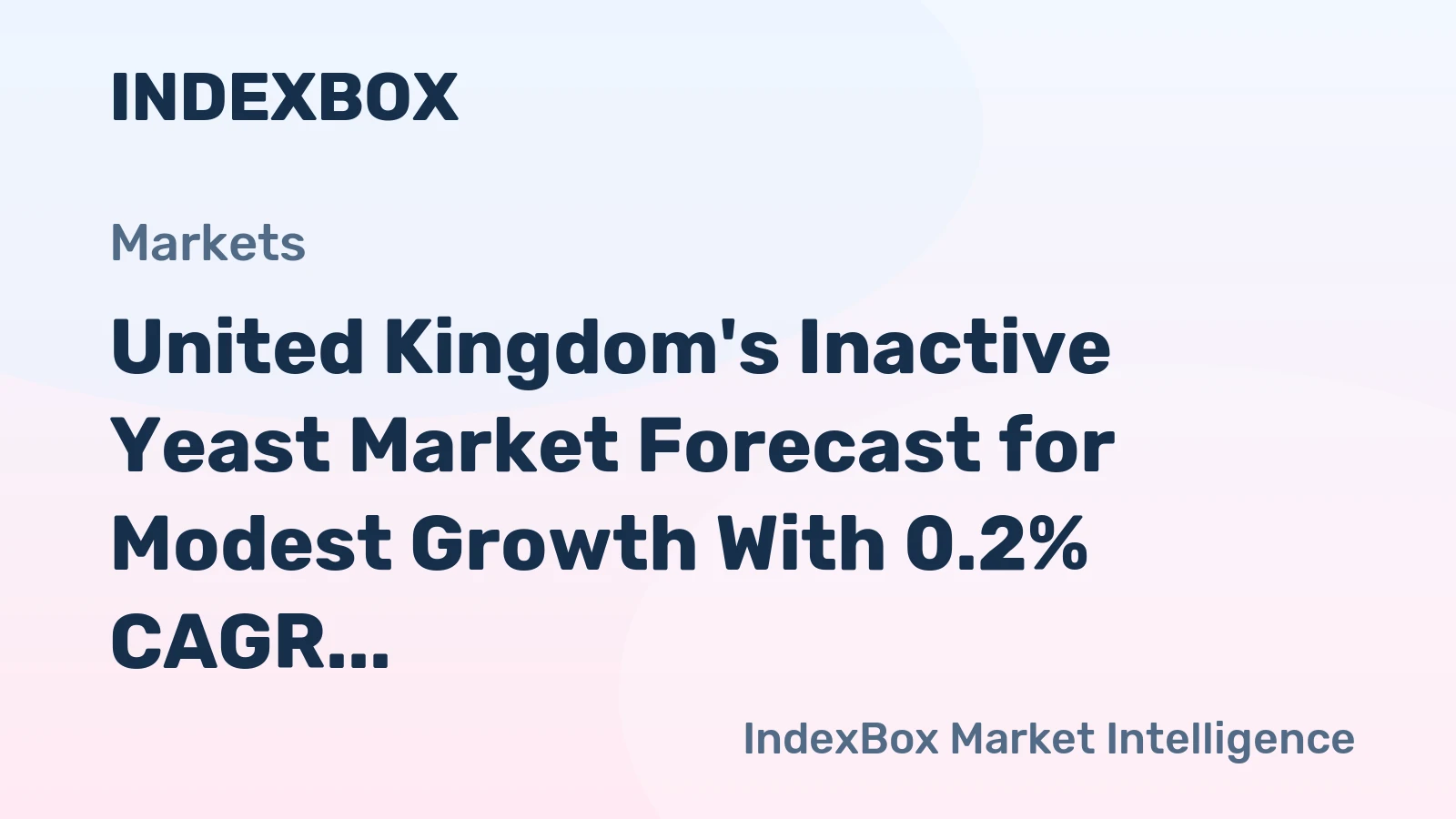 United Kingdom's Inactive Yeast Market Forecast for Modest Growth With 0.2% CAGR Through 2035