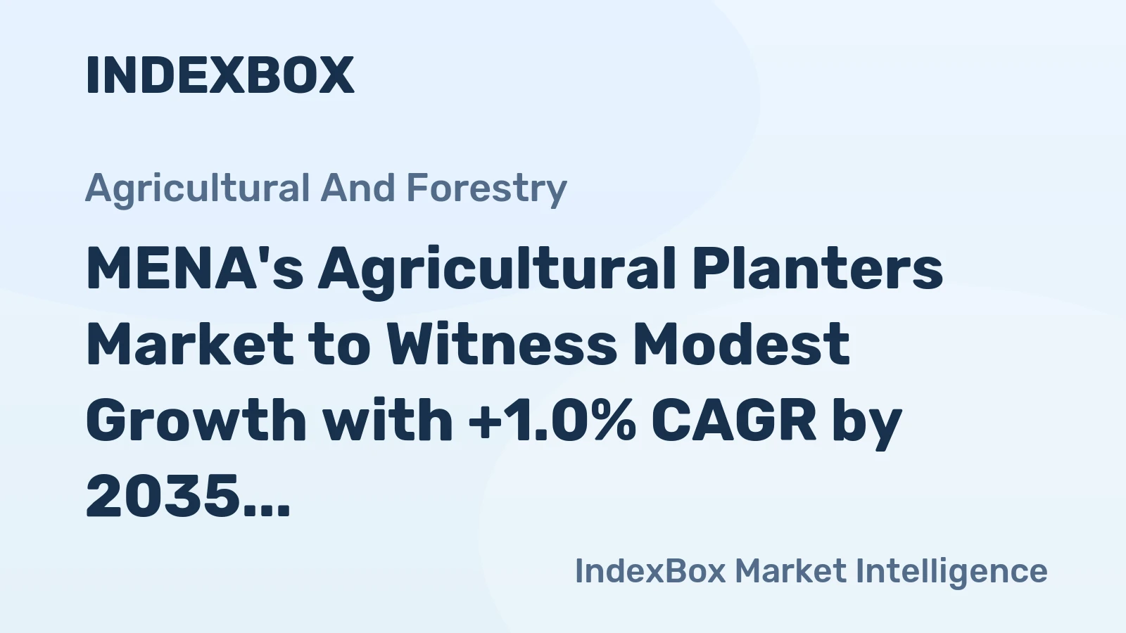 MENA's Agricultural Planters Market to Witness Modest Growth with +1.0% CAGR by 2035