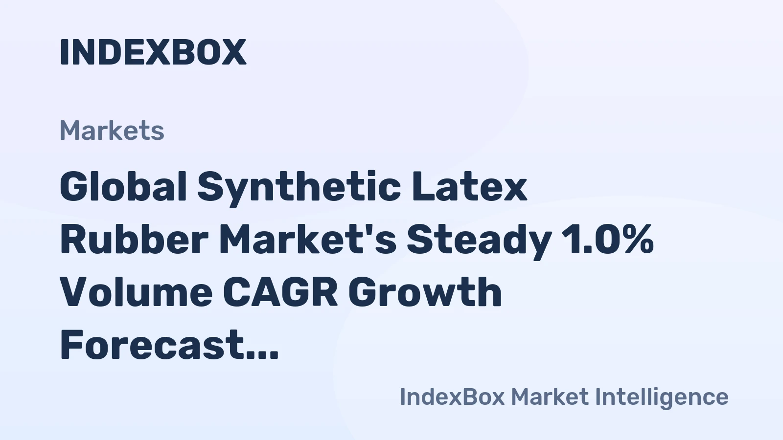Global Synthetic Latex Rubber Market's Steady 1.0% Volume CAGR Growth Forecast to 2035