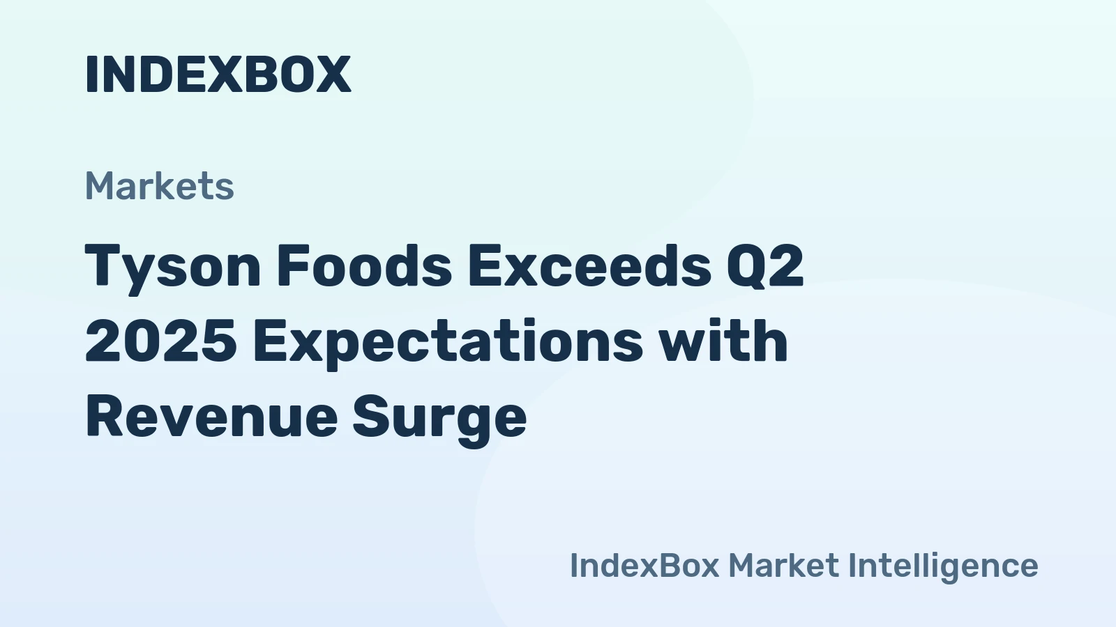 Tyson Foods Exceeds Q2 2025 Expectations with Revenue Surge