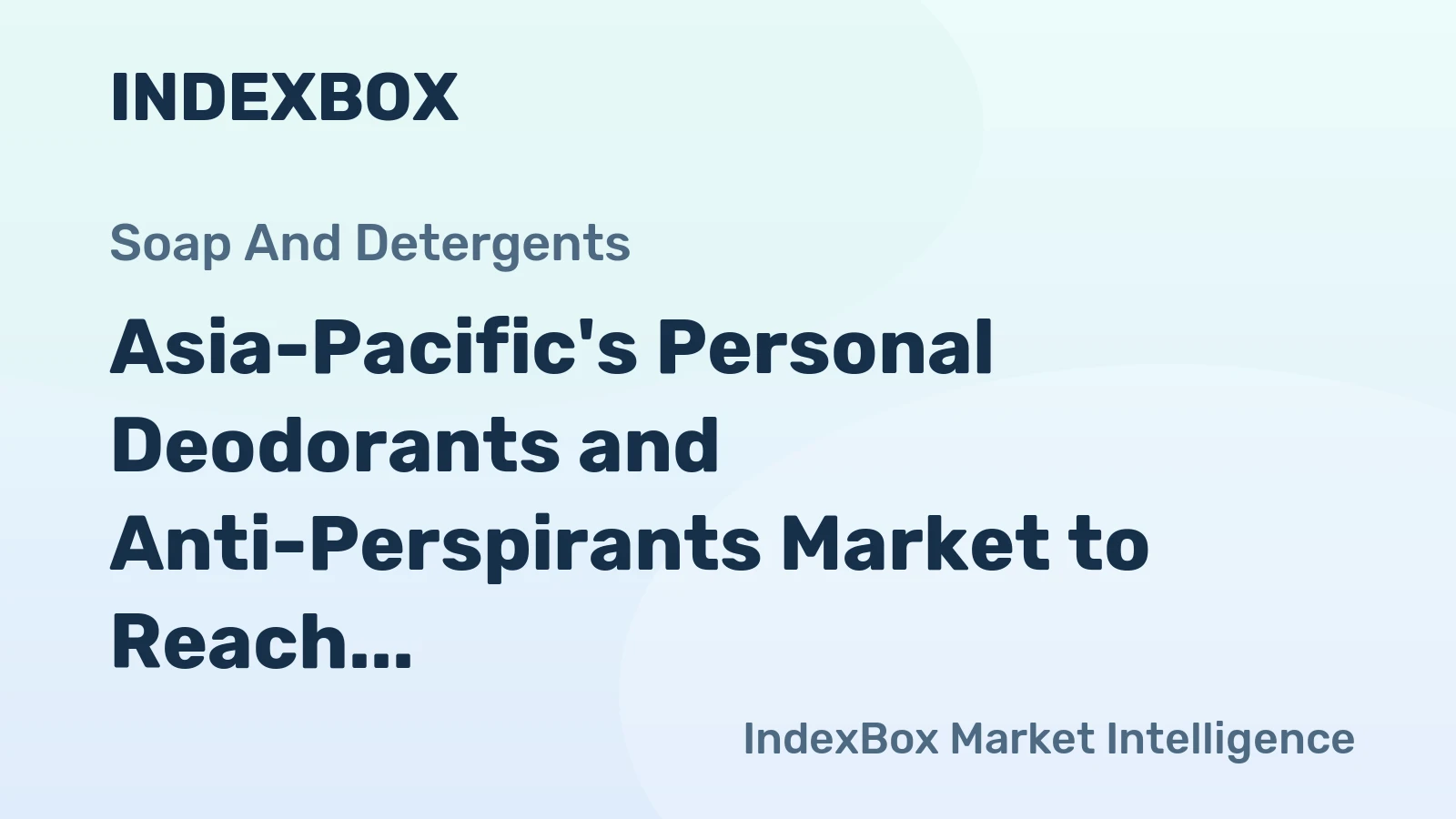 Asia-Pacific's Personal Deodorants and Anti-Perspirants Market to Reach 795K Tons and $6.5B by 2035