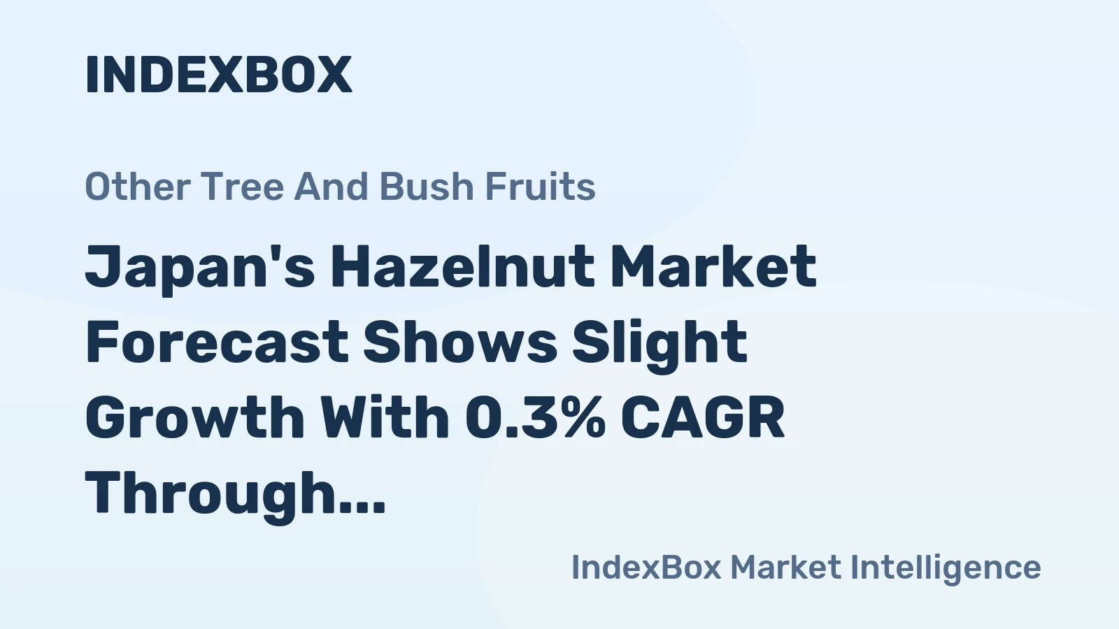 Japan's Hazelnut Market Forecast Shows Slight Growth With 0.3% CAGR Through 2035